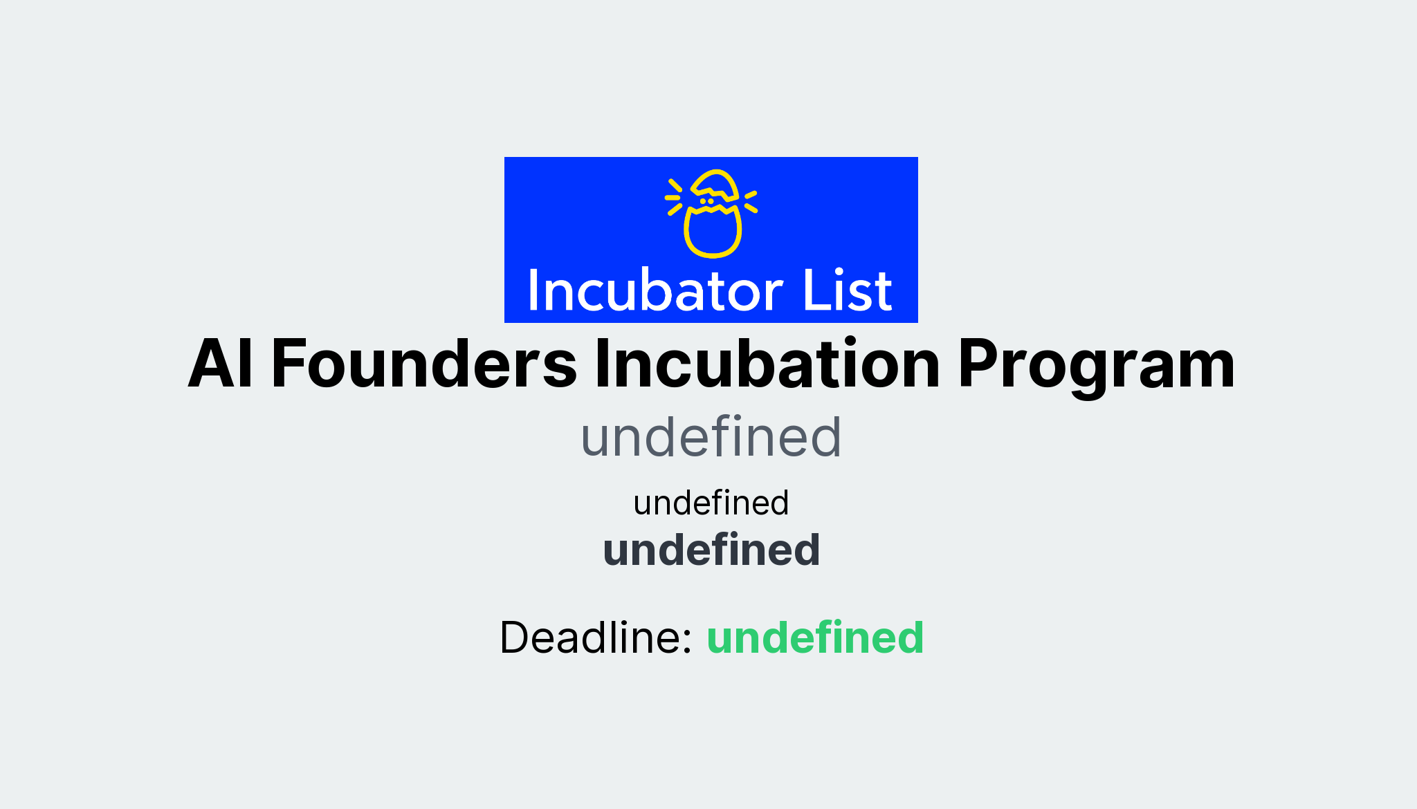 Ai Founders Incubation Program Key Information
